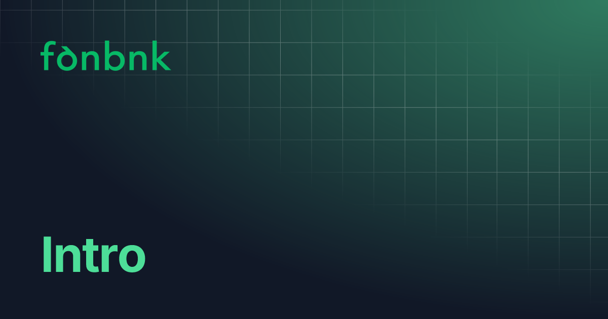 Intro | v1 | Fonbnk Docs